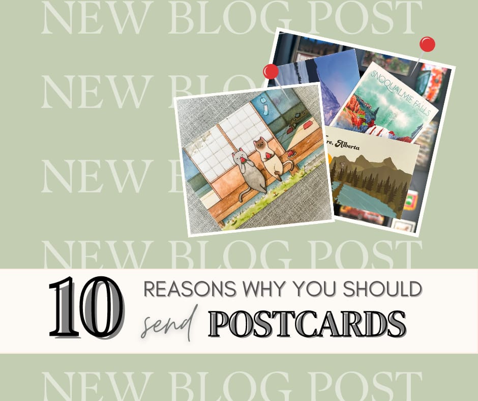 P.S. 10 Reasons Why You Should Send Postcards - Seek Wanderful